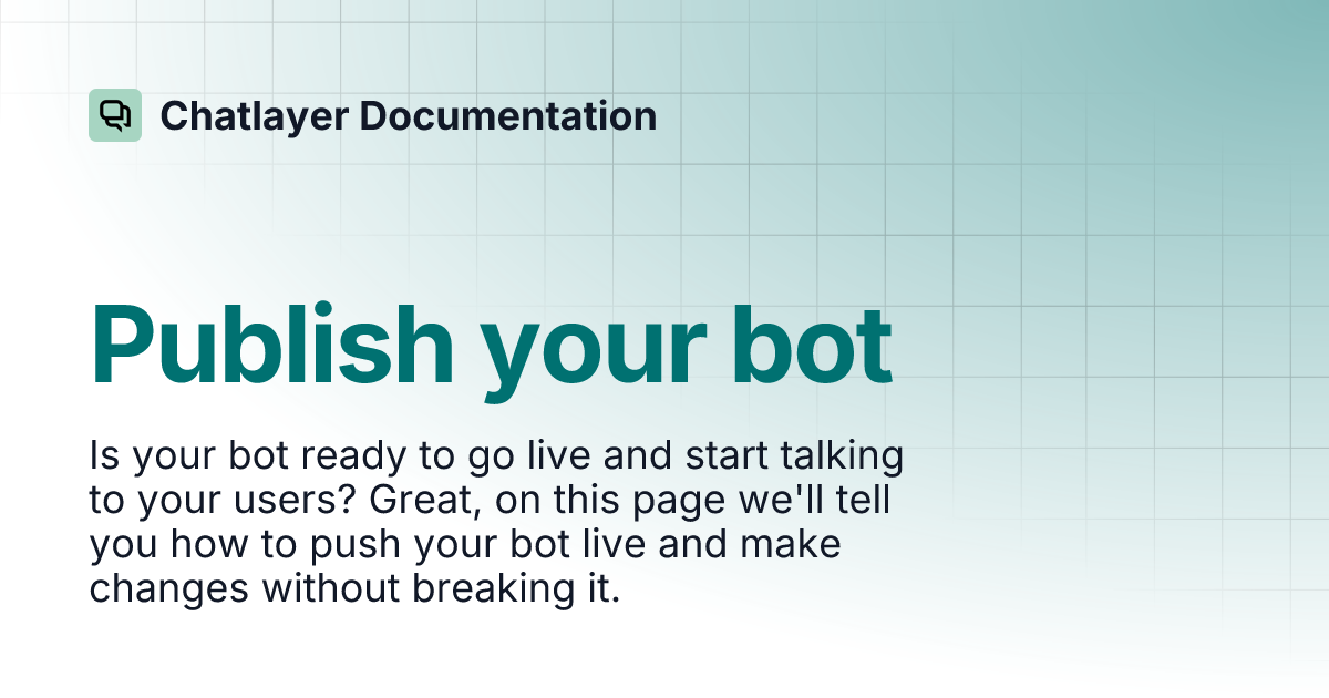 Publish your bot | Chatlayer Documentation