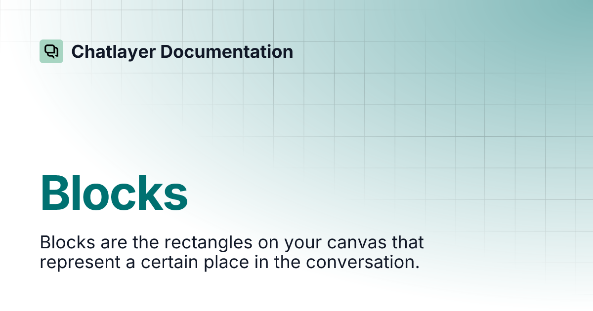Blocks | Chatlayer Documentation