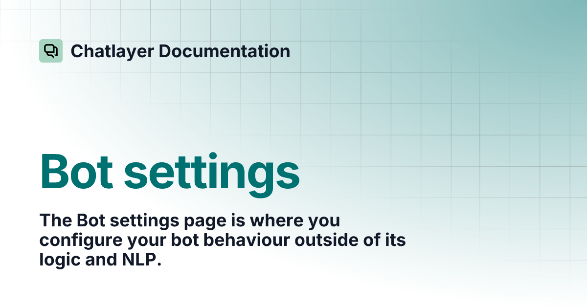Bot settings | Chatlayer Documentation