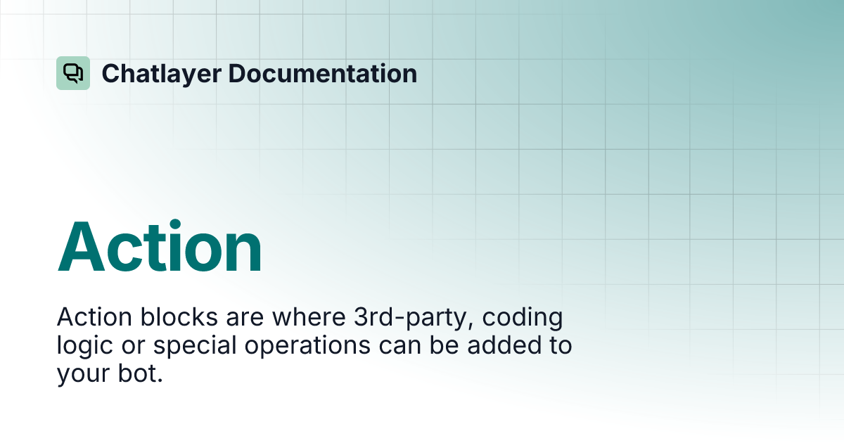 Action | Chatlayer Documentation