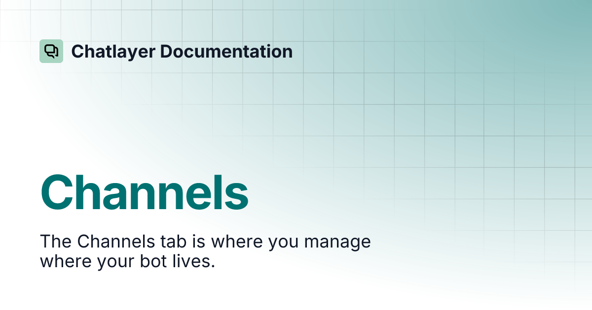 Channels | Chatlayer Documentation