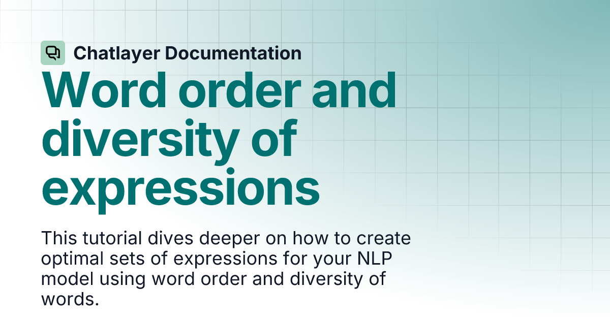 Word order and diversity of expressions | Chatlayer Documentation