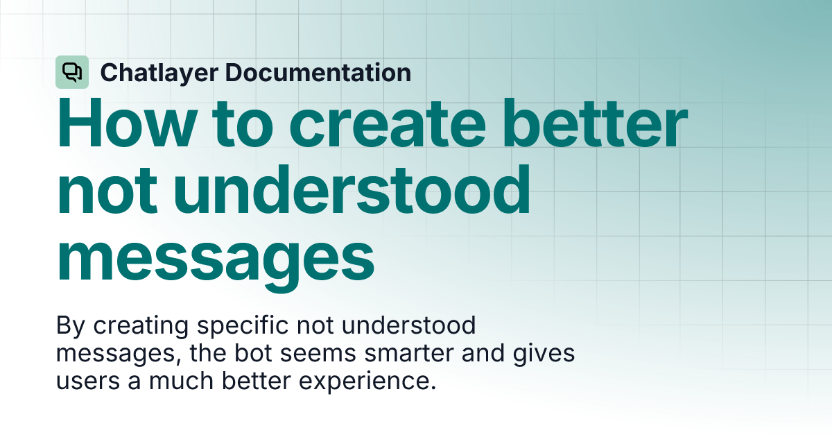 How to create better not understood messages | Chatlayer Documentation