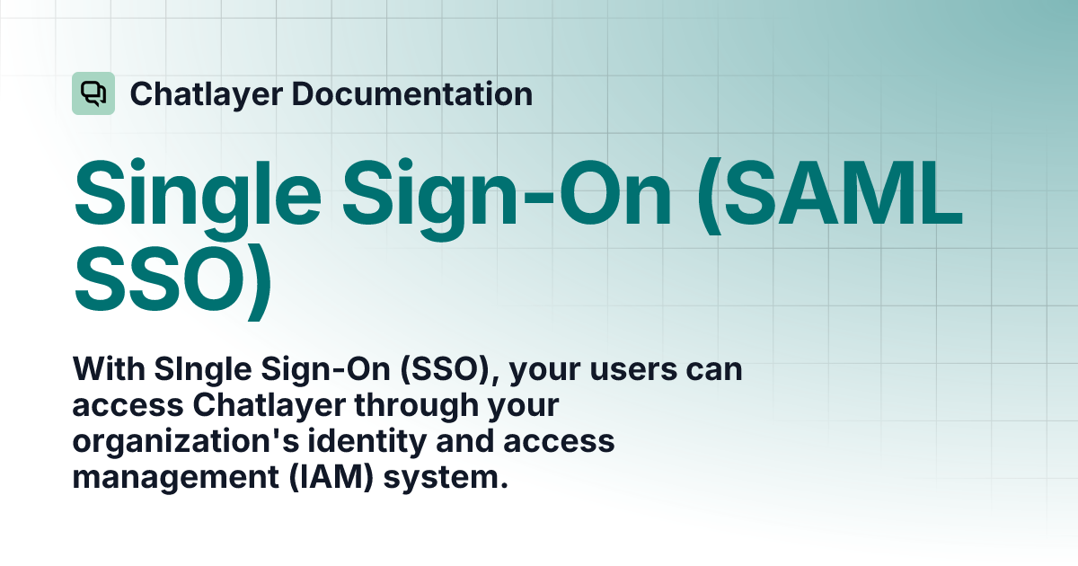 Single Sign-On (SAML SSO) | Chatlayer Documentation