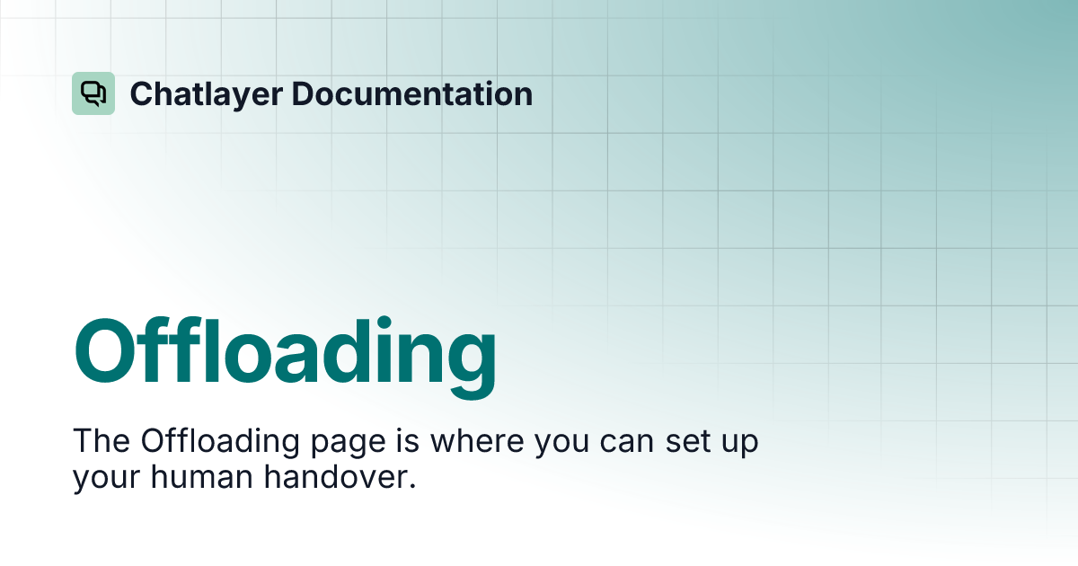 Offloading | Chatlayer Documentation