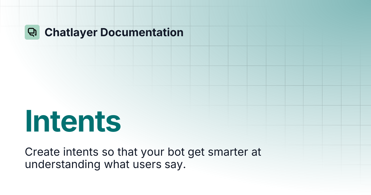 Intents | Chatlayer Documentation