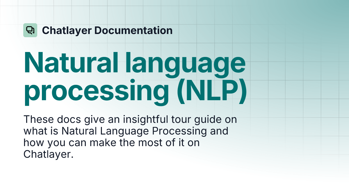 Natural language processing (NLP) | Chatlayer Documentation