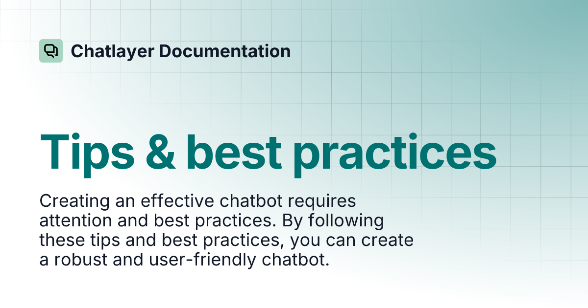 Tips & best practices | Chatlayer Documentation
