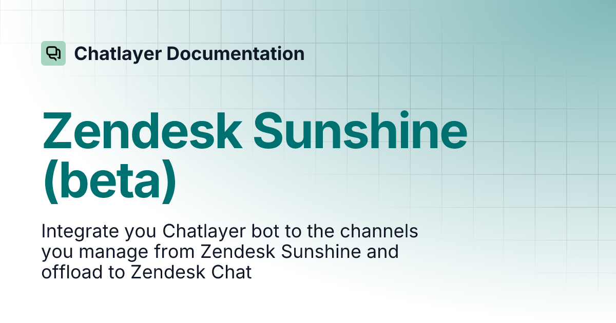 Zendesk Sunshine (beta) | Chatlayer Documentation