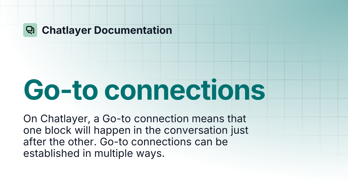 Go-to connections | Chatlayer Documentation