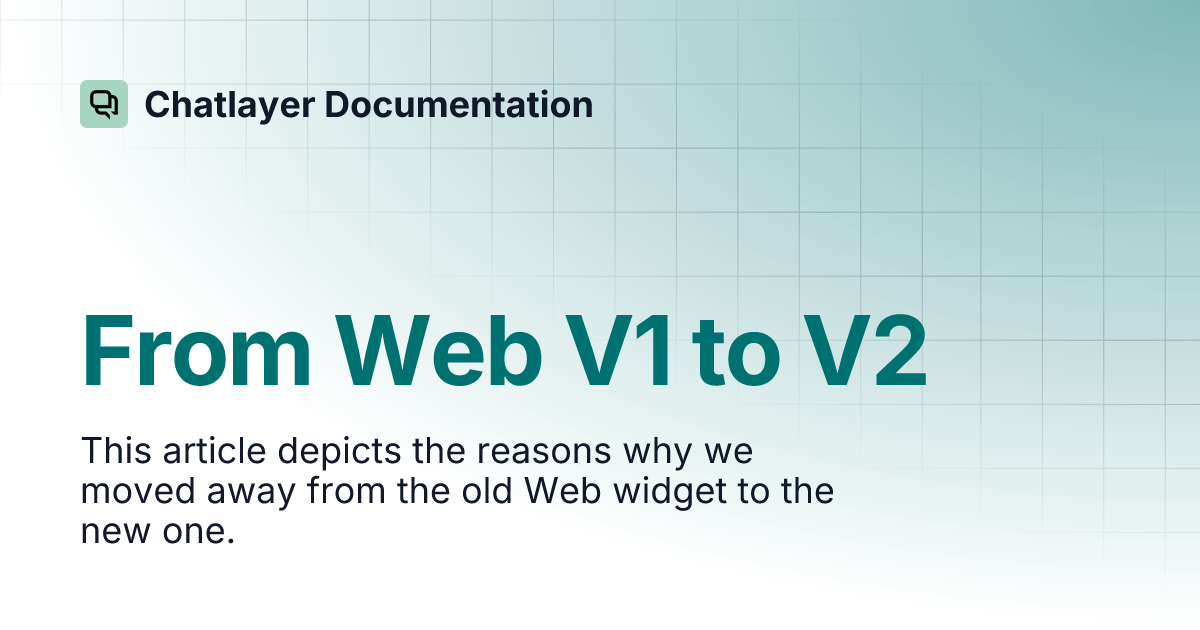 From Web V1 to V2 | Chatlayer Documentation
