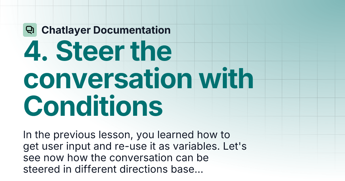 4. Steer the conversation with Conditions | Chatlayer Documentation
