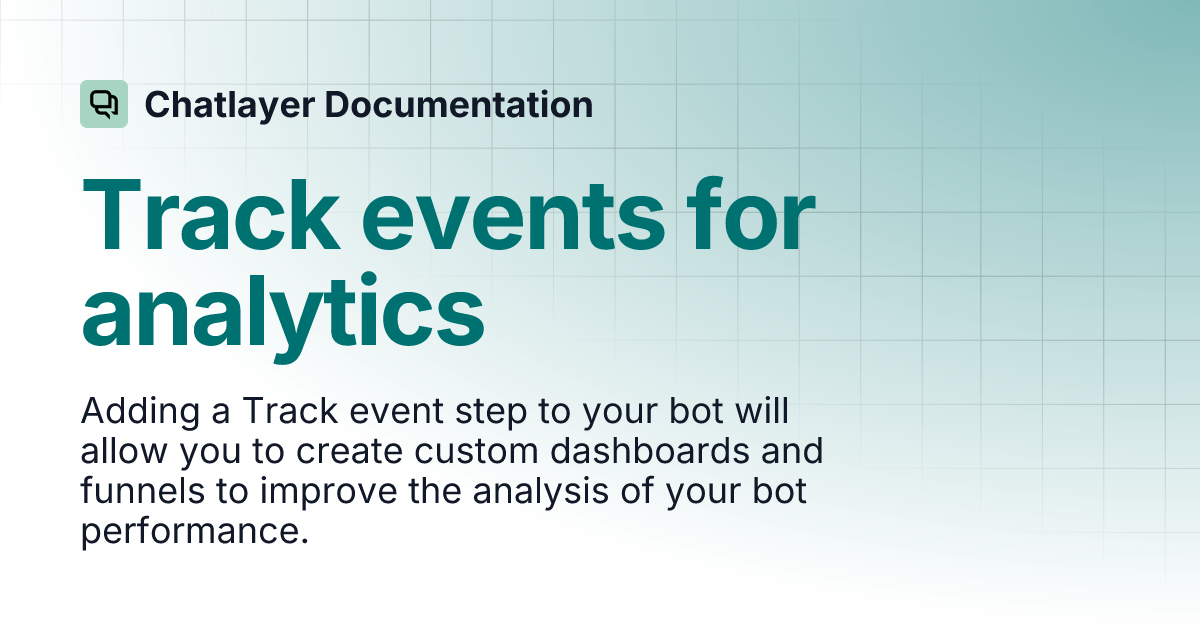 Track events for analytics | Chatlayer Documentation